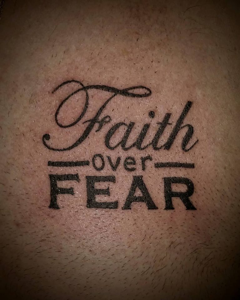 25 Faith Over Fear Tattoo Designs That Inspire Strength and Courage